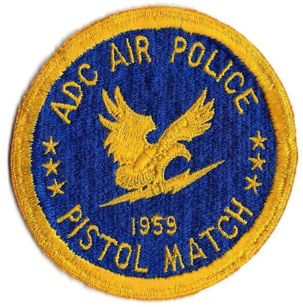 USAF ADC AIR POLICE PISTOL MATCH 1959 PATCH - ARMY AND USAAF - U.S ...