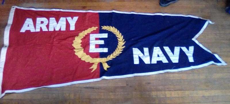 Army Navy E banner - HOMEFRONT & THE WAR EFFORT - U.S. Militaria Forum
