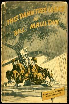 "This Damn Tree Leaks" by Bill Mauldin 1945 - EPHEMERA, PHOTOGRAPHS ...