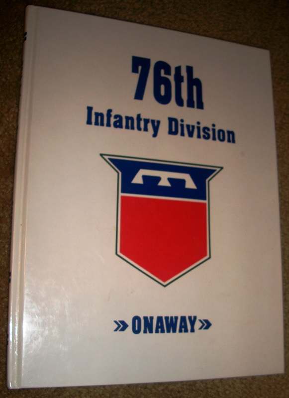 One Division's Library...My 76th Infantry Division Book/Ephemera ...