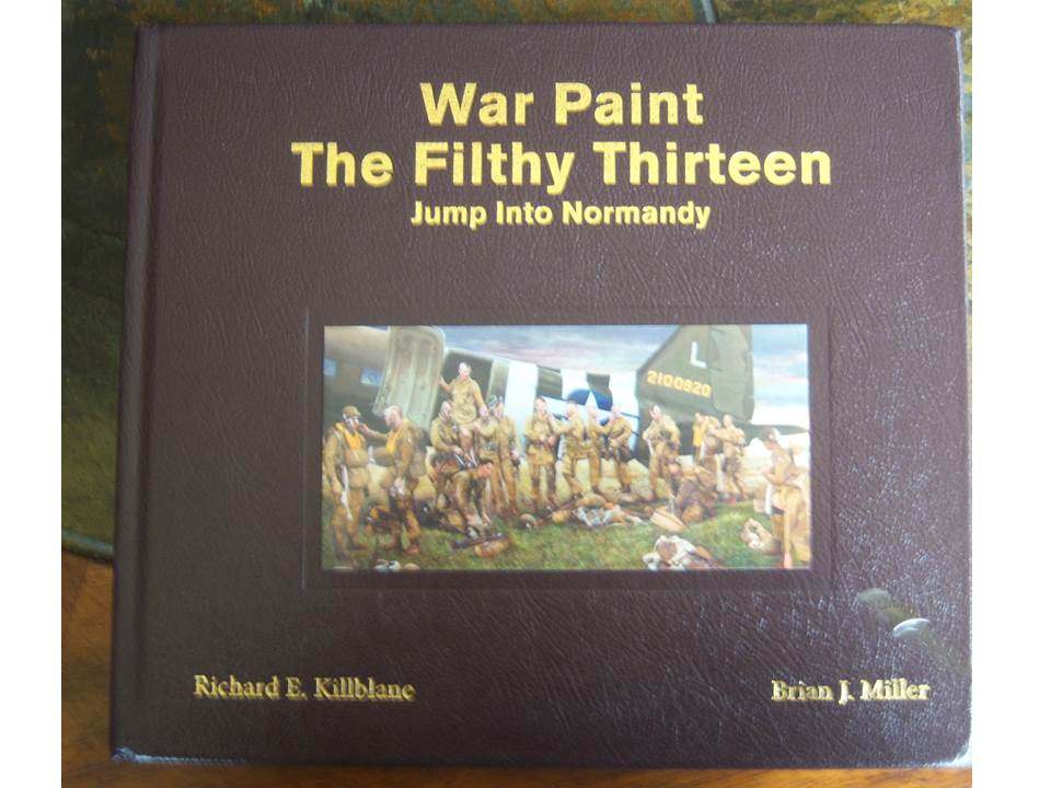 War Paint--New WW2 Airborne book by author of Filthy Thirteen - BOOK ...