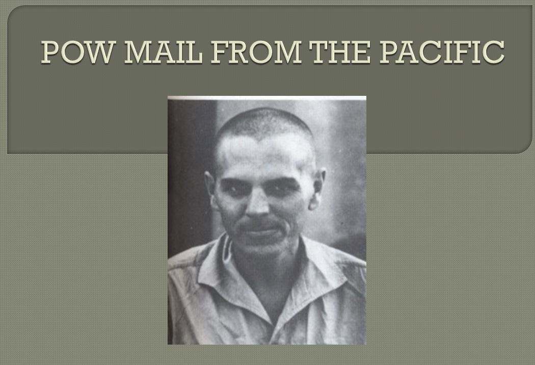 WWII POW MAIL FROM AMERICANS IN THE PACIFIC - PRISONERS OF WAR / P.O.W ...