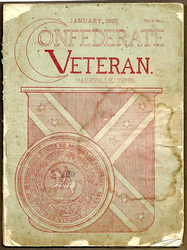 Original, 1897 & 1906 CONFEDERATE VETERAN magazines - EPHEMERA ...