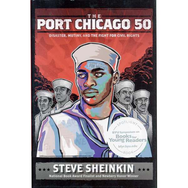 The Port Chicago 50: Disaster, Mutiny, and the Fight for Civil Rights ...