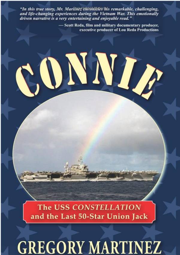 Connie: The USS Constellation and the Last 50-Star Union Jack - BOOK ...