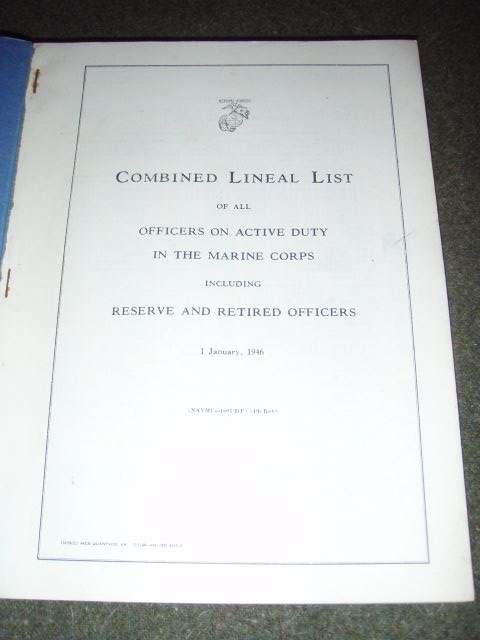 1946 USMC Combined Lineal List, A Roster Listing Every Officer in the ...