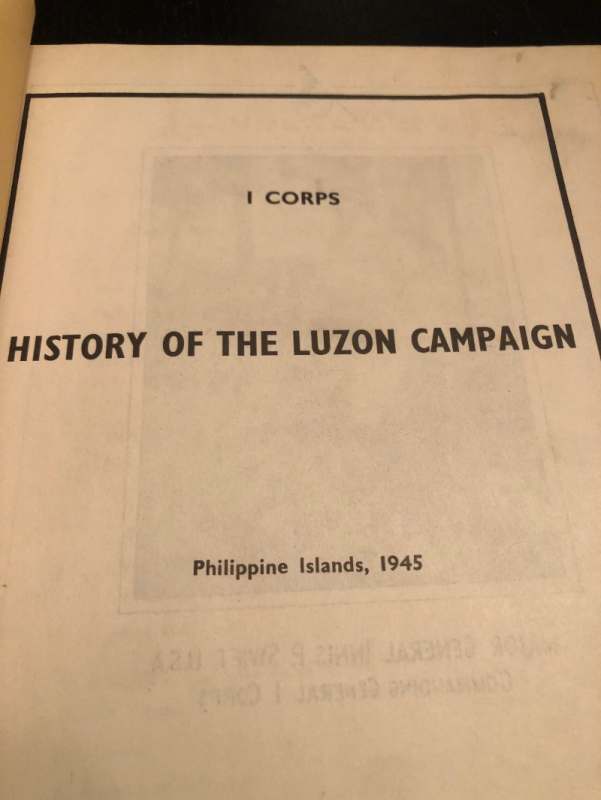 RESTRICTED I Corps “History of Luzon Campaign” dated 1945 - EPHEMERA ...