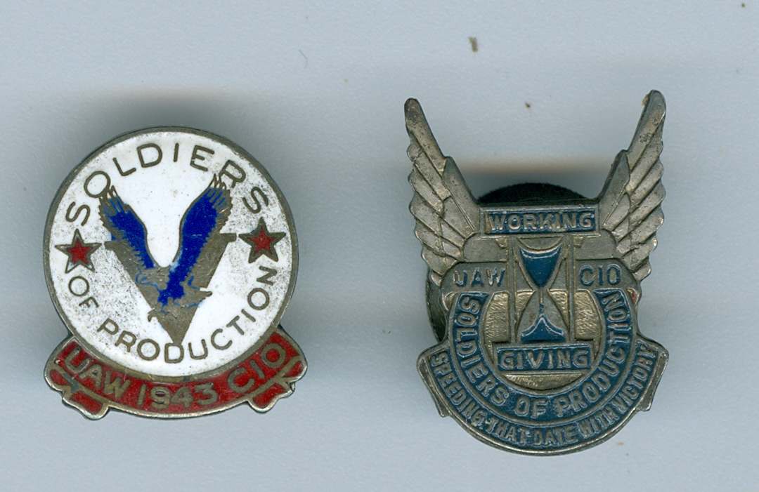 INTERESTING WW2 UNITED AUTO WORKERS "SOLDIERS OF PRODUCTION" LAPEL PINS ...