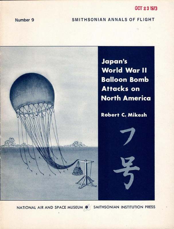 Japan's Fu-Go (Balloon) Weapon during WWII - BOOK REPORTS - U.S ...