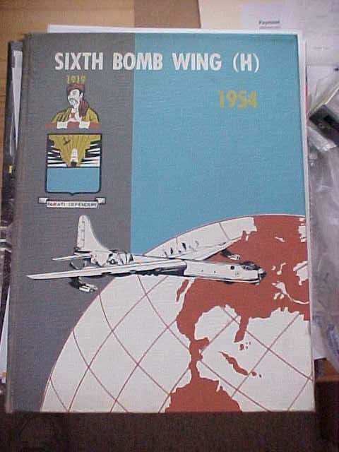 SIXTH BOMB WING (H) Unit Book 1954 - MILITARY AIRCRAFT & AVIATION - U.S ...