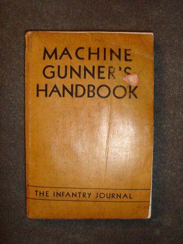 Machine gunners handbook - EPHEMERA, PHOTOGRAPHS & MILITARY ARTWORK - U ...
